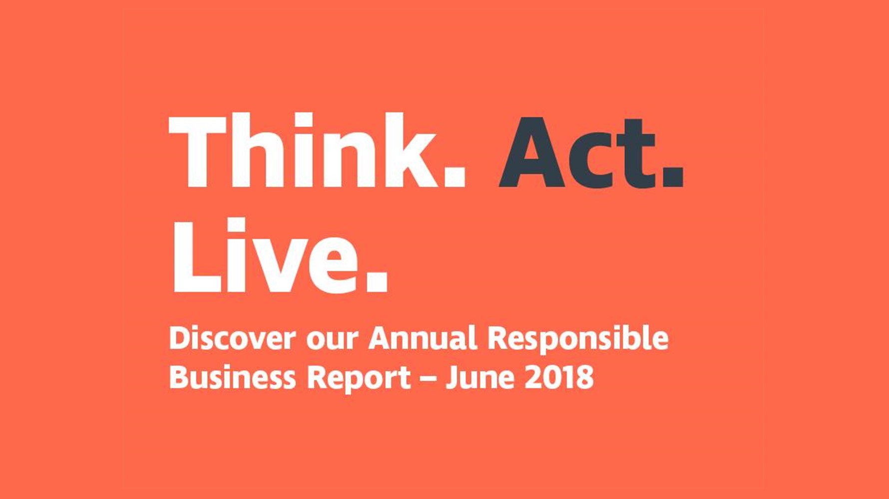 How we think, act and live responsibly - CWT
